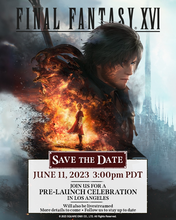 Final Fantasy XVI: annunciato un evento pre-lancio a Los Angeles
